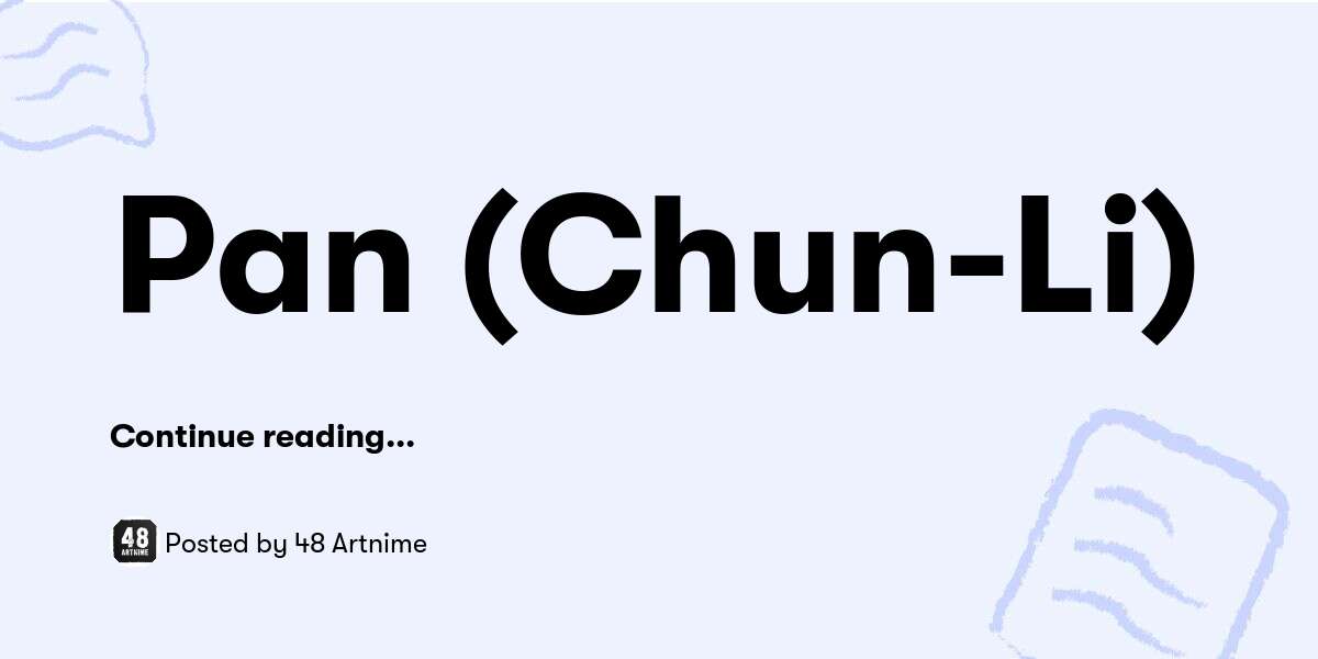 Pan (Chun-Li) — 48 Artnime - Buymeacoffee