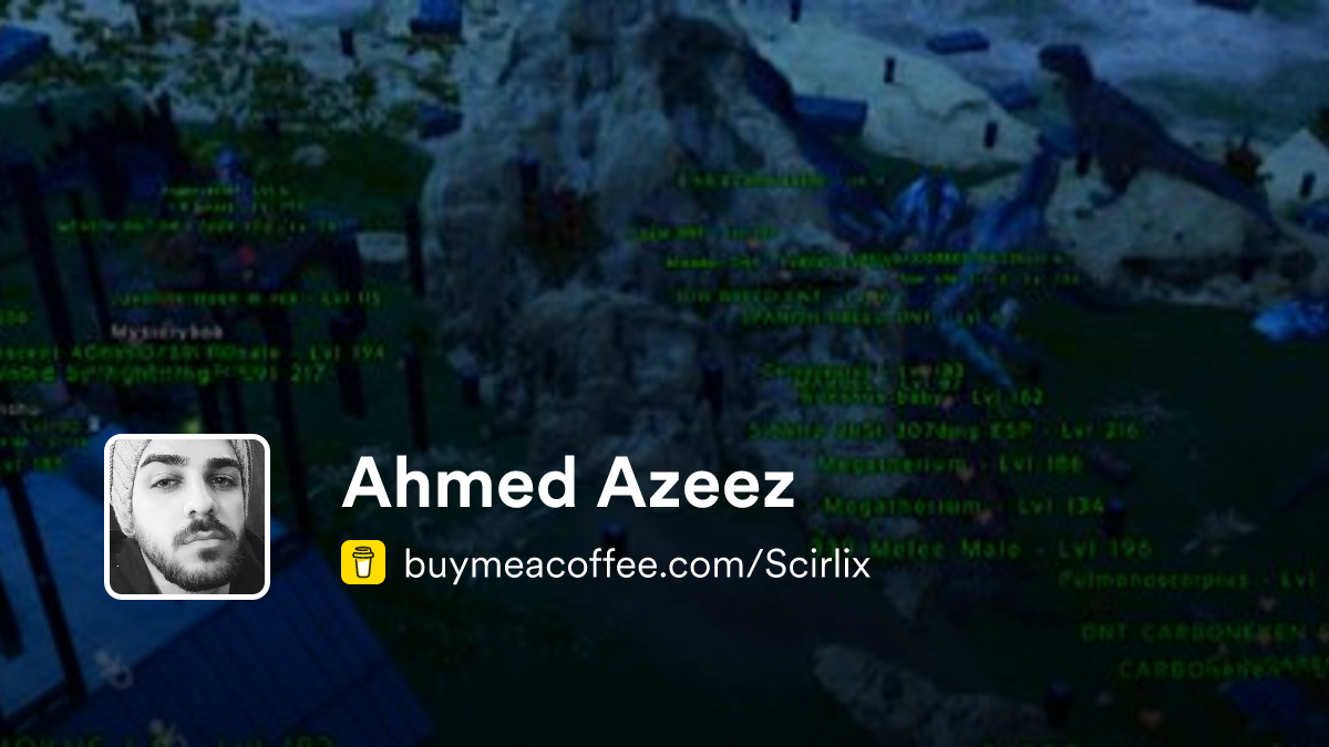 Ahmed Azeez is Ark Survival Ascended/Evolved streamer - Buymeacoffee