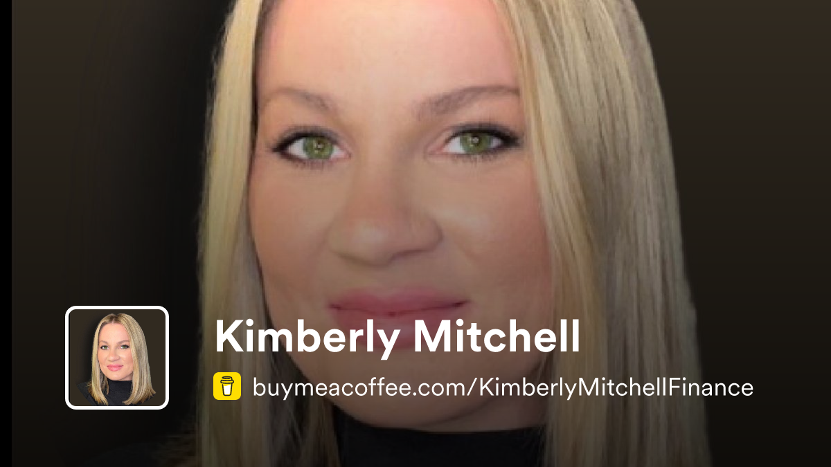 Kimberly Mitchell is Financial Education - Buymeacoffee