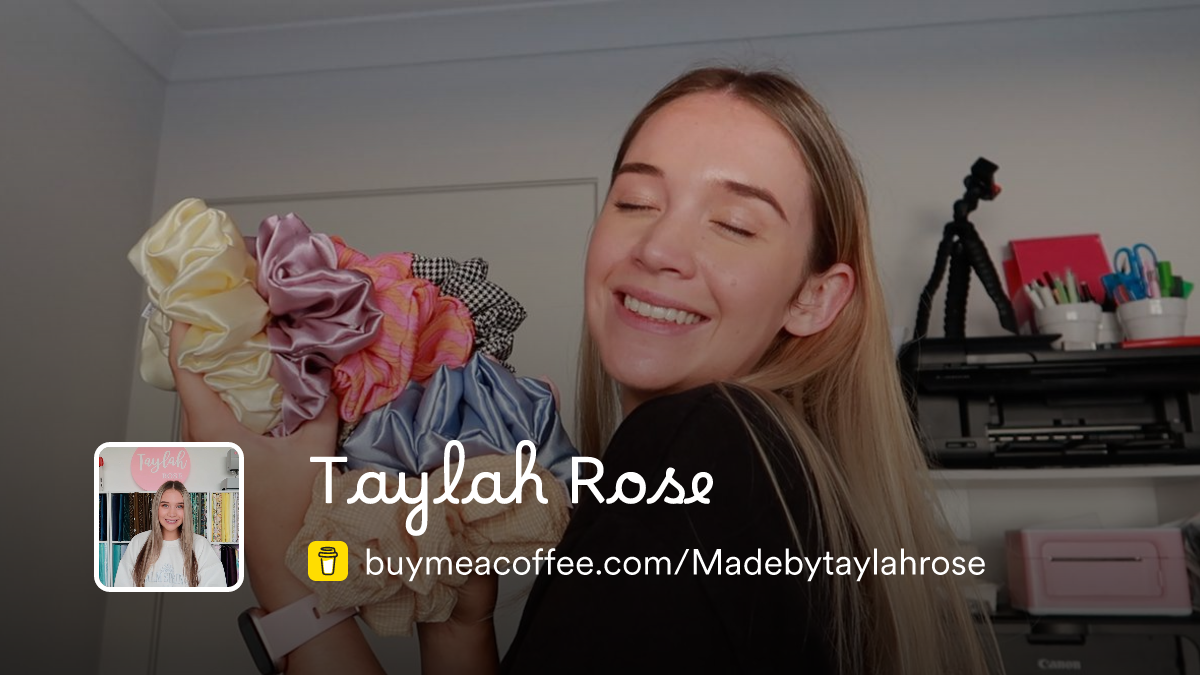 Taylah Rose is a Youtuber and small biz owner - Buymeacoffee