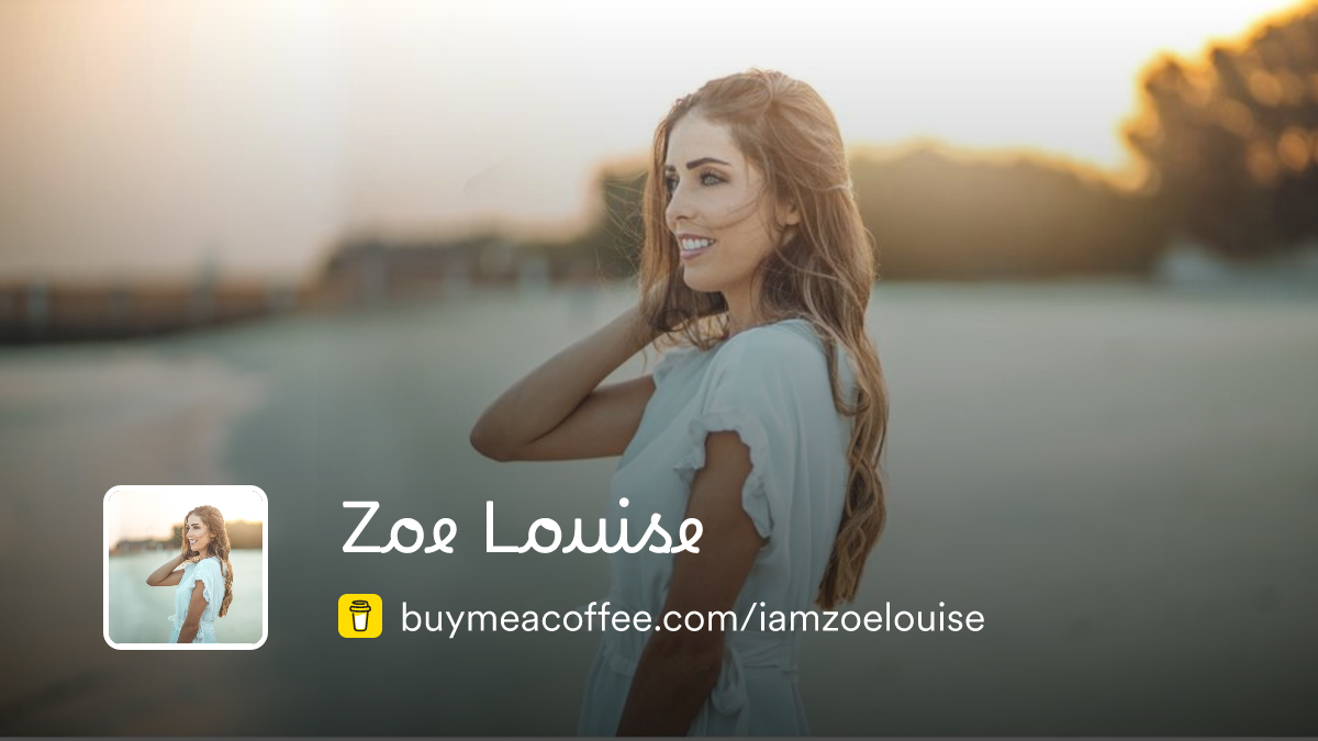 Zoe Louise - Buymeacoffee