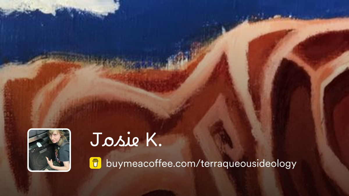 Josie K. is A visual artist - Buymeacoffee