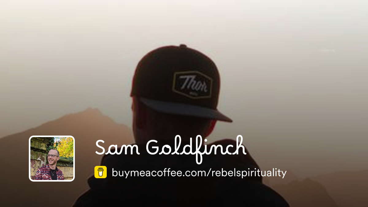 Sam Goldfinch is creating podcasts, reflections & meditations - Buymeacoffee