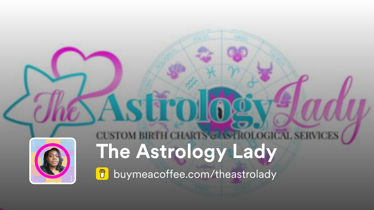 The Astrology Lady is I create custom birth charts & star reports www ...