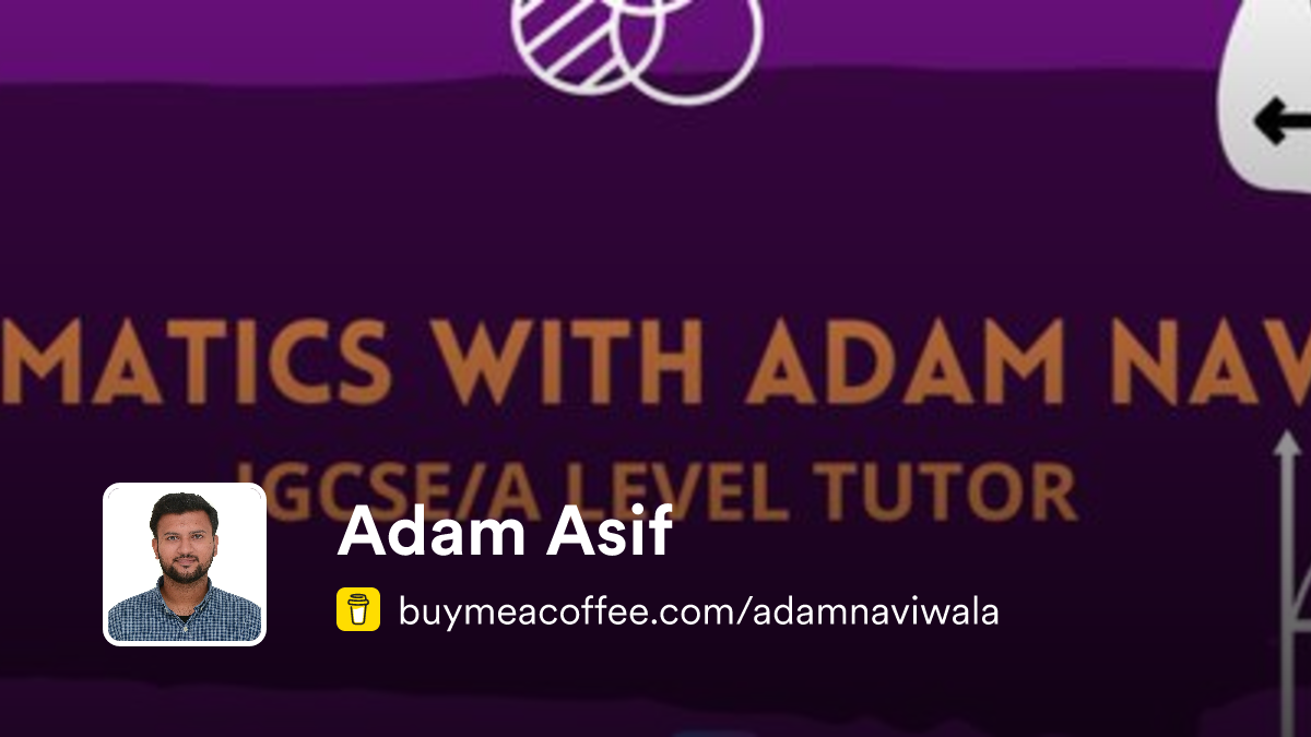 Adam Asif is Creating digital content for IGCSE/A Level Mathematics ...