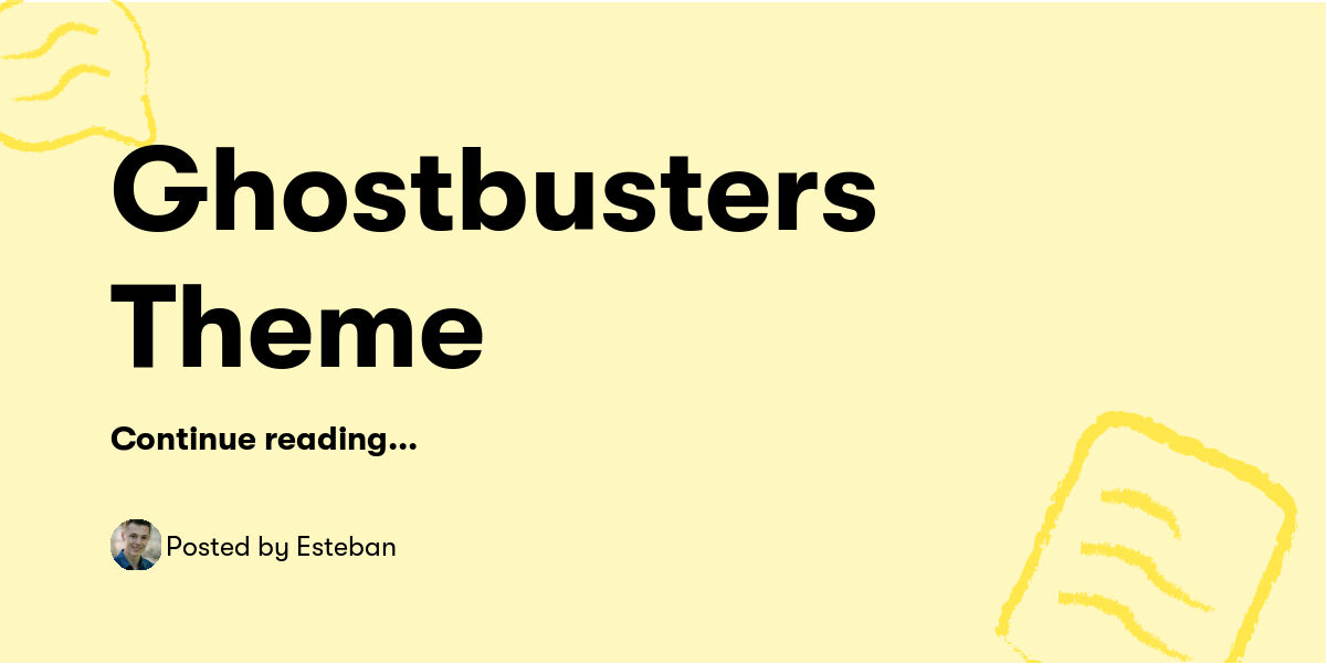 Ghostbusters Theme — Esteban - Buymeacoffee