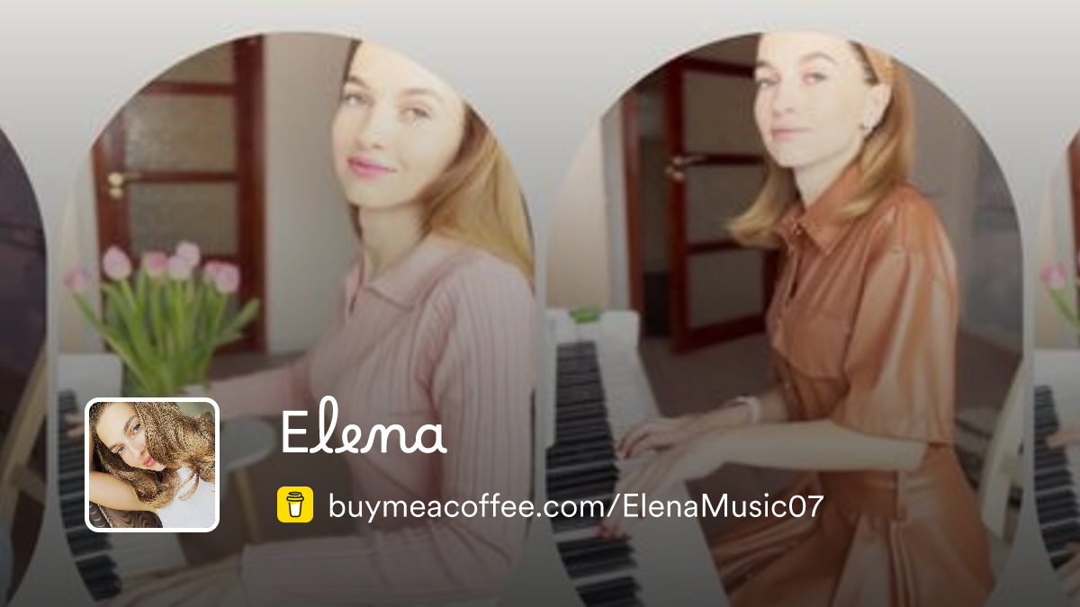 Elena is Piano Music - Buymeacoffee