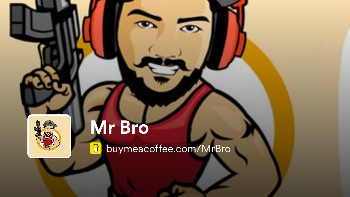 Mr Bro is gaming content creator - Buymeacoffee