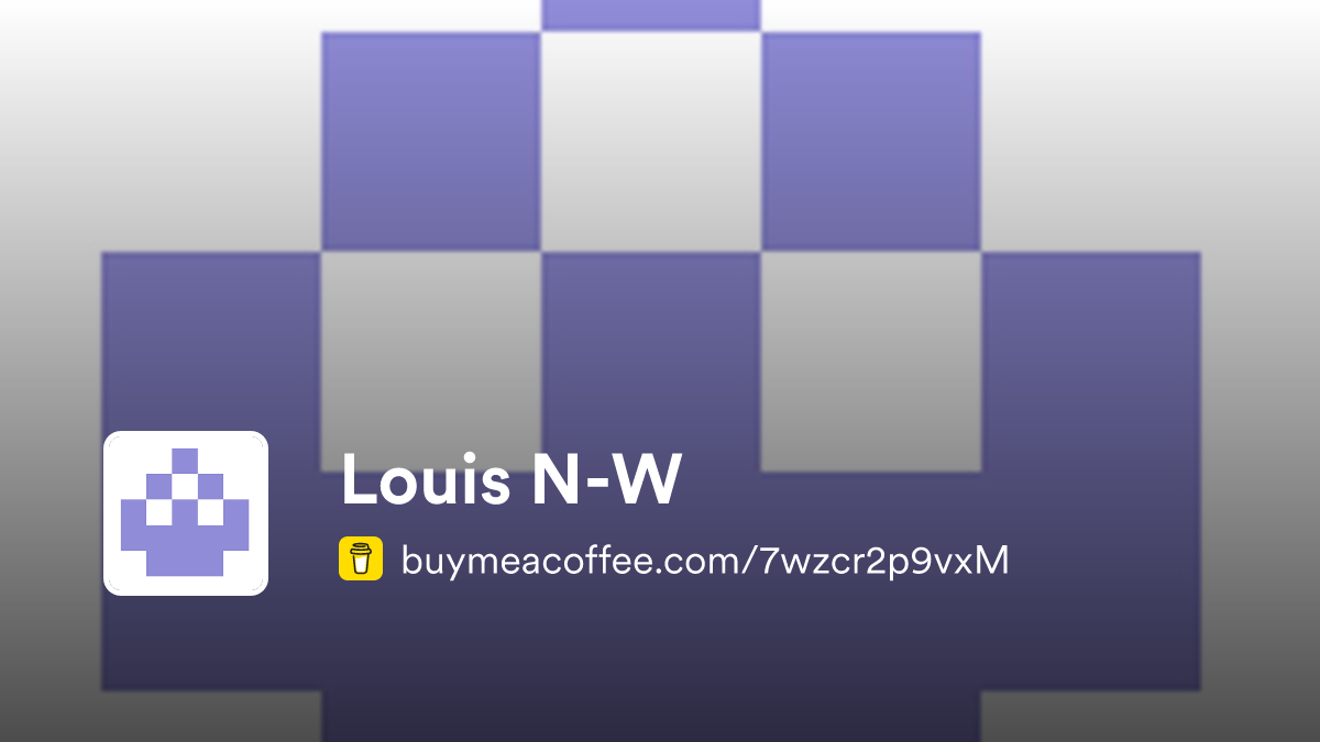 Louis N-W is creating high quality open source libraries - Buymeacoffee