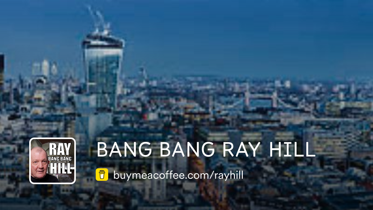BANG BANG RAY HILL - Buymeacoffee