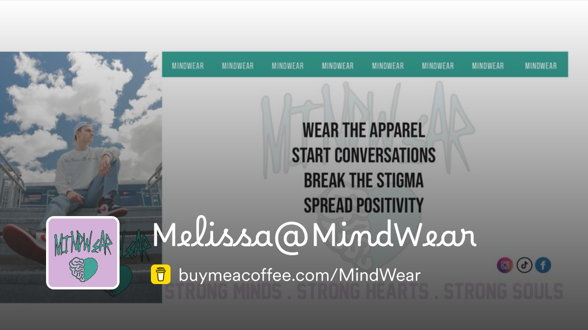 Melissa@MindWear is A streetwear brand that promotes mental health ...