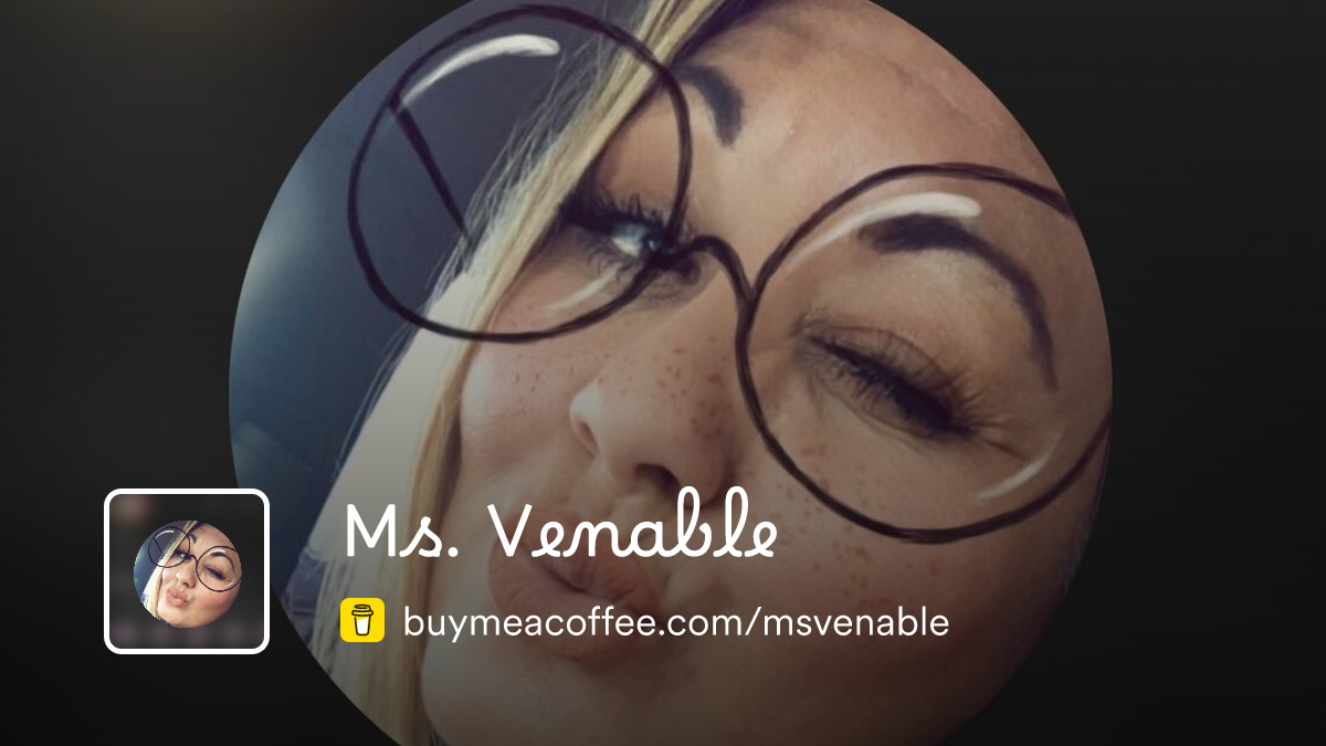 Ms. Venable - Buymeacoffee