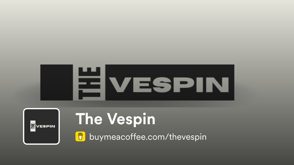 The Vespin is creating entertaining content on YouTube - Buymeacoffee