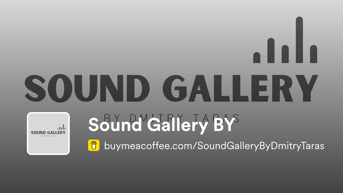 Sound Gallery BY is Creating Background Music for Media - Buymeacoffee