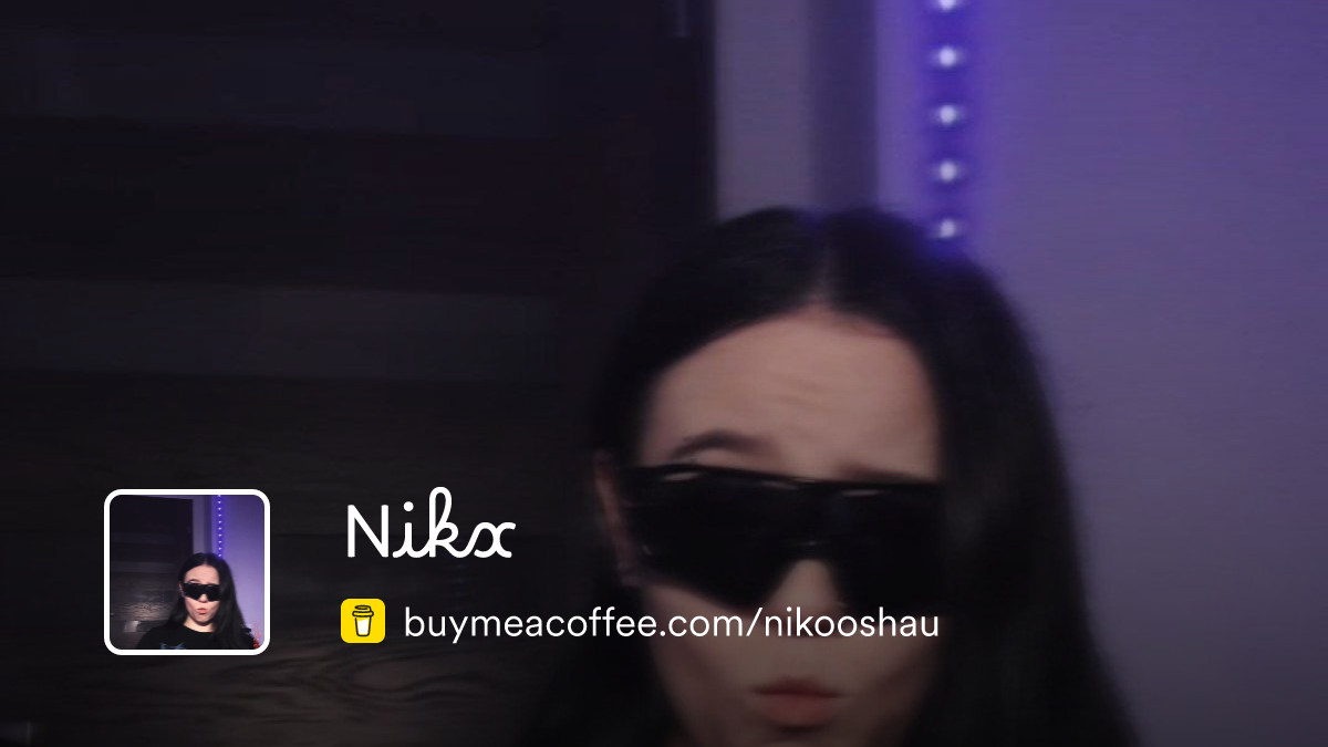 Nikx is videomaker - Buymeacoffee