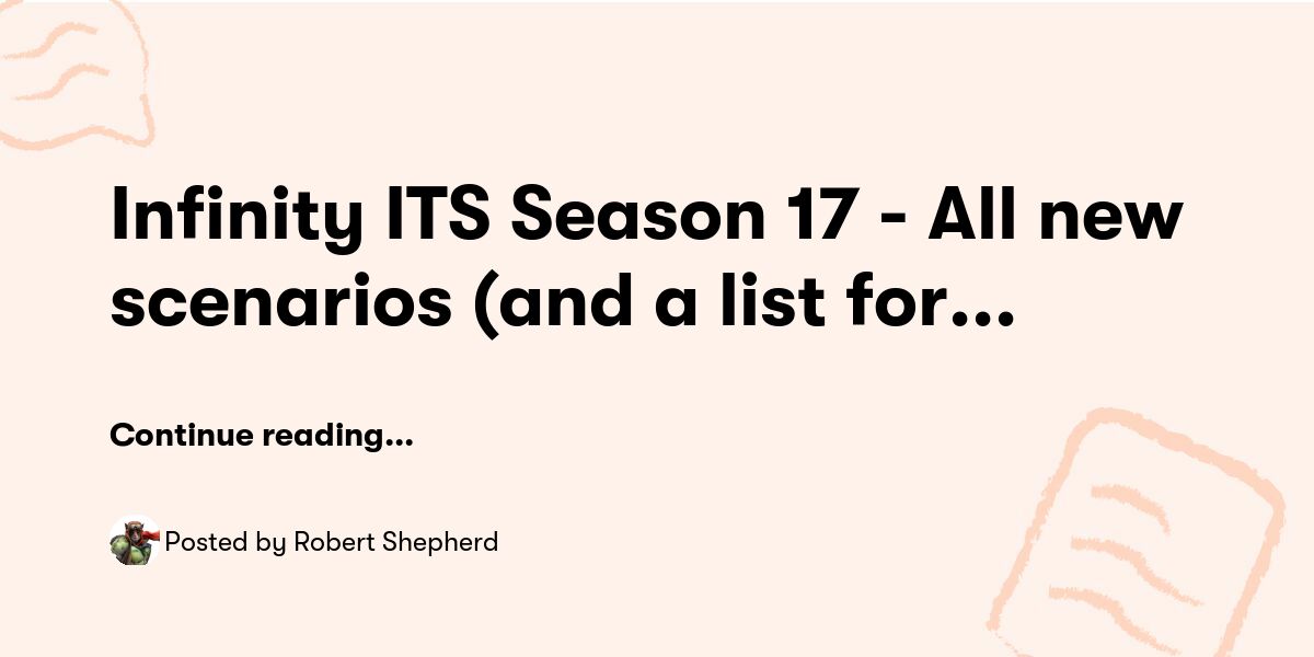 Infinity ITS Season 17 - All new scenarios (and a list for each ...