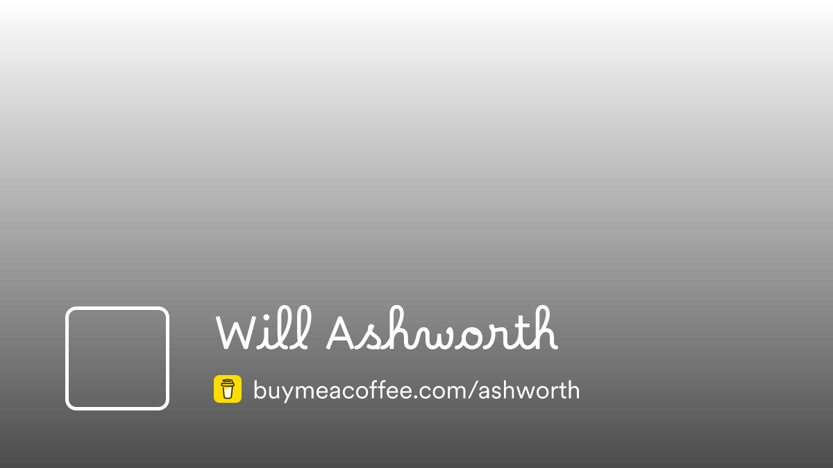 Will Ashworth - Buymeacoffee