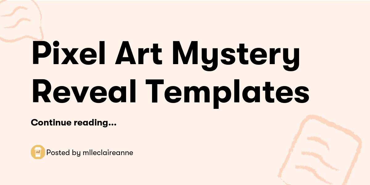 Pixel Art Mystery Reveal Templates — mlleclaireanne - Buymeacoffee