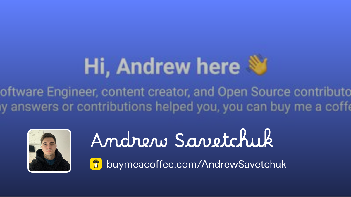Andrew Savetchuk - Buymeacoffee