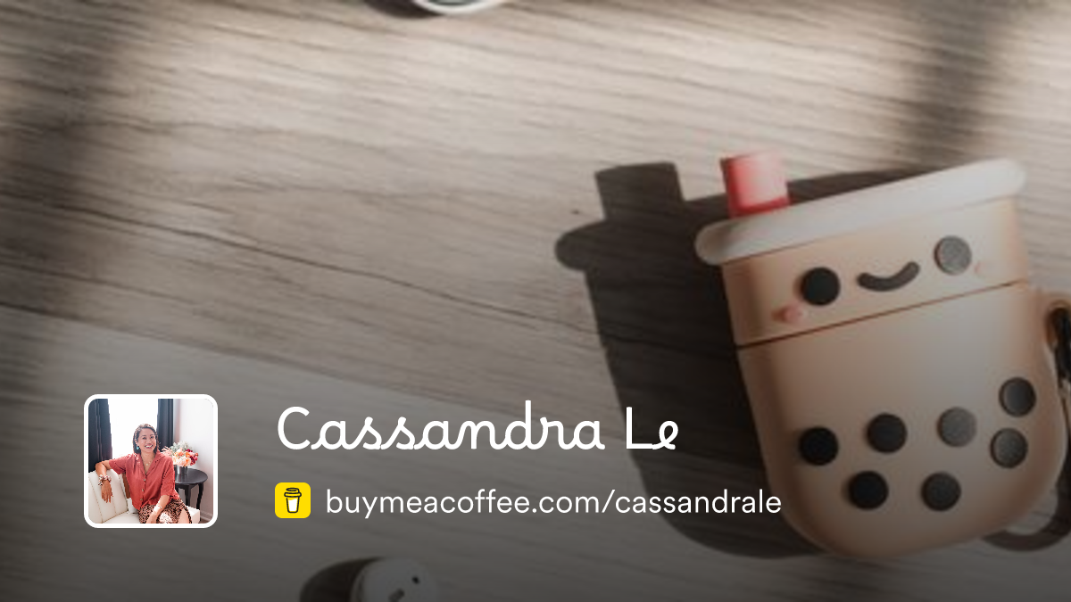Cassandra Le is podcasting, YouTubing, and writing - Buymeacoffee