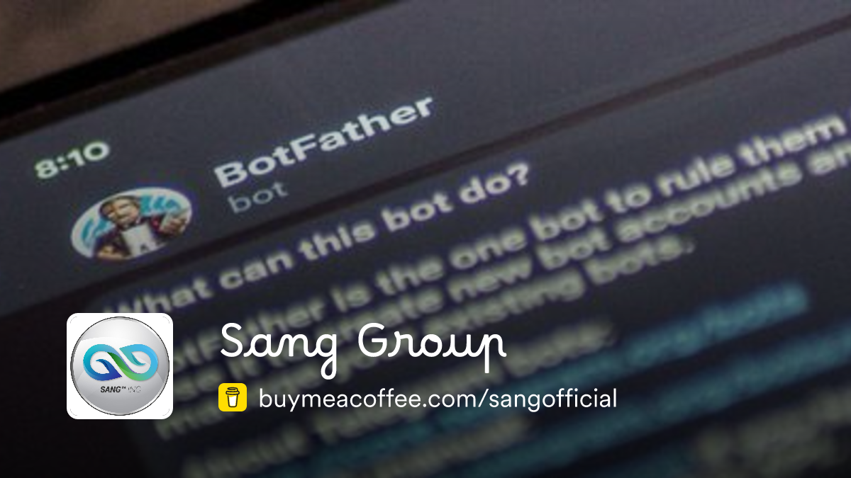 Sang Group is creating Telegram Bots - Buymeacoffee