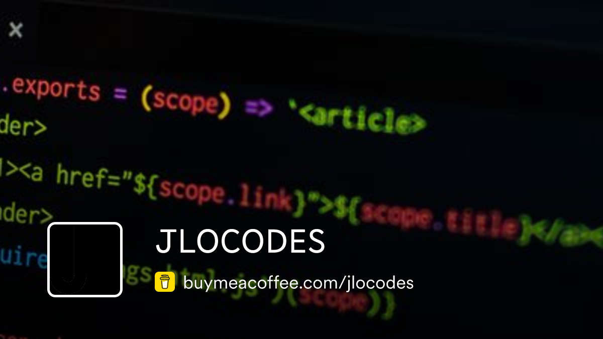 JLOCODES is Full Stack Developer - Buymeacoffee