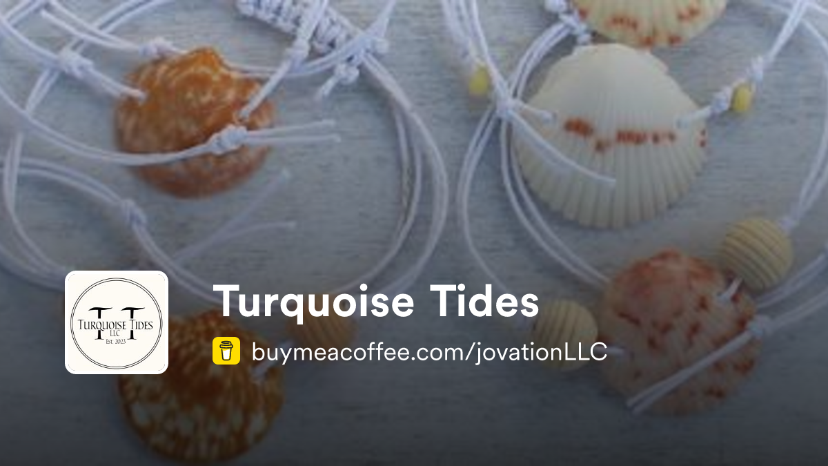 Turquoise Tides is Coastal Vibe and handmade jewelry - Buymeacoffee