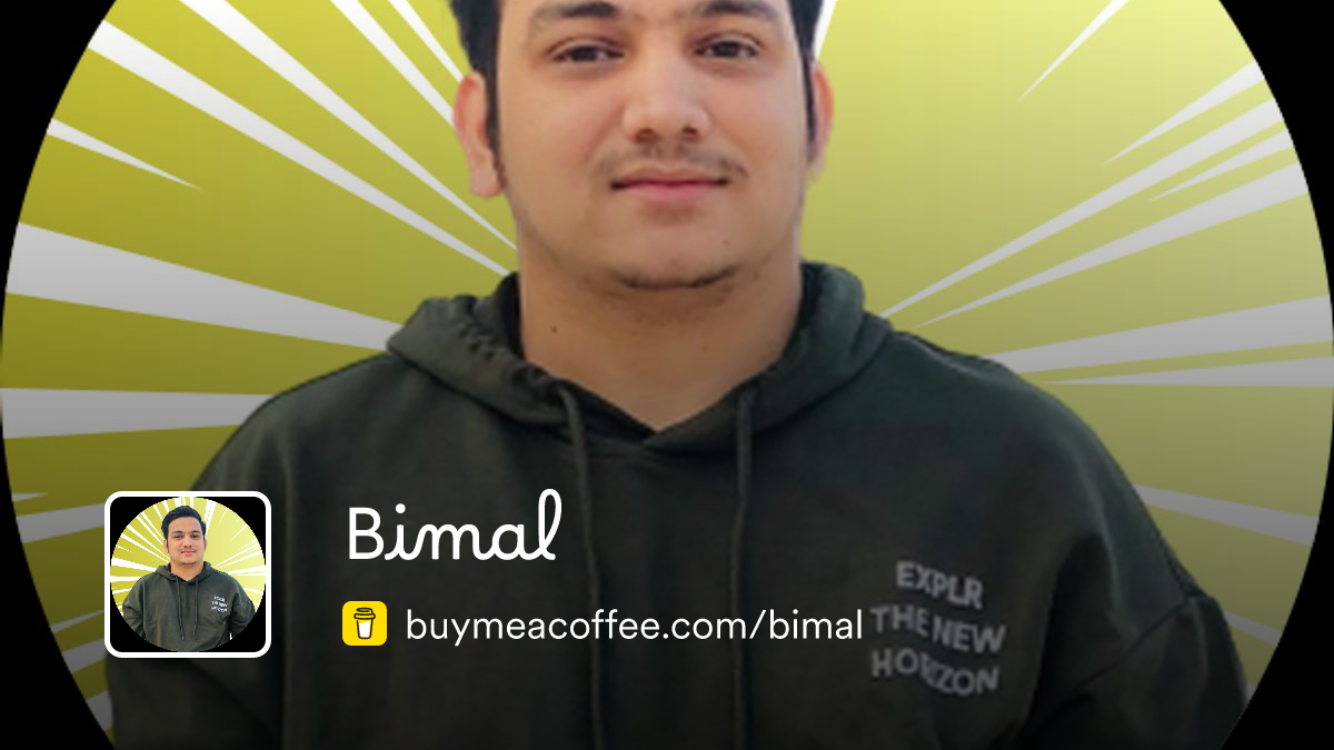 Bimal is Software Developer and teaches Software development on Youtube - Buymeacoffee