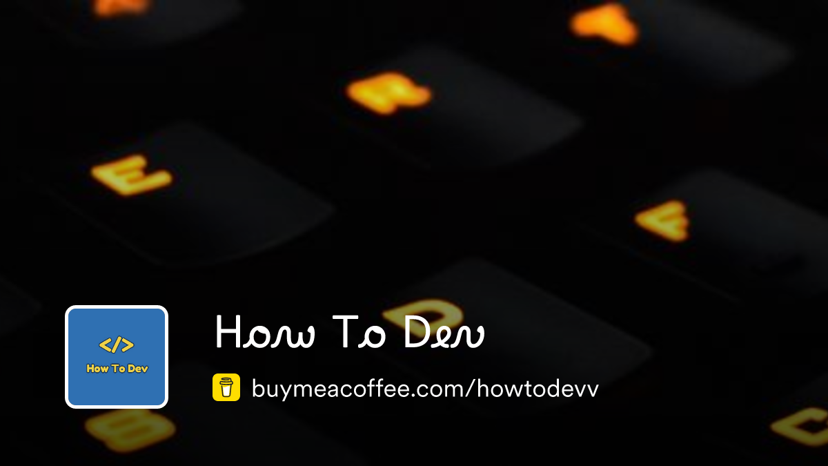 Extras | How To Dev - Buymeacoffee