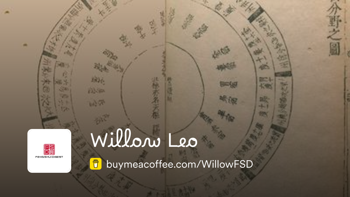 Willow Leo is sharing authentic and practical Feng Shui information ...