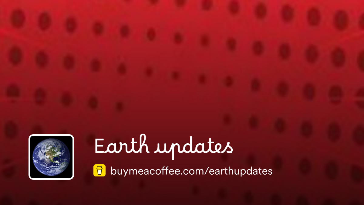 Earth updates - Buymeacoffee