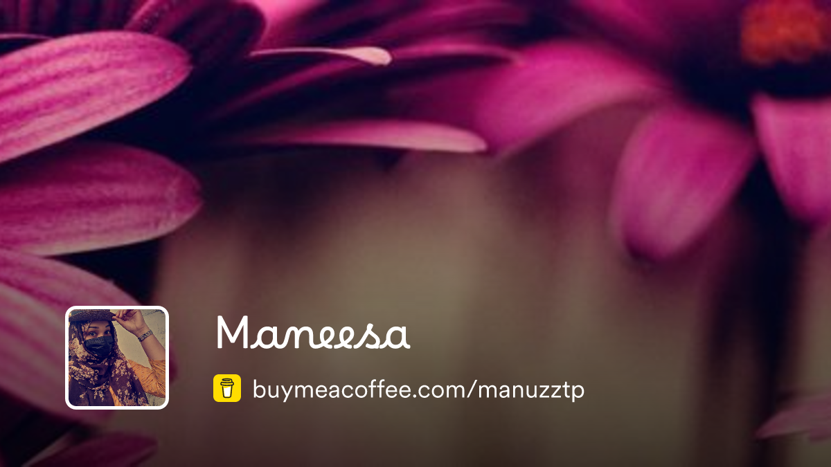 Maneesa is Creating stories and series - Buymeacoffee