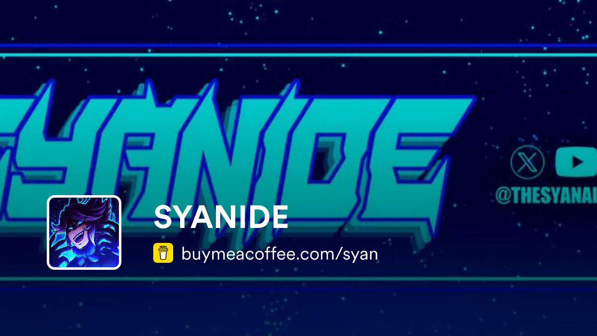 SYANIDE is Art, Videos, Livestreams - Buymeacoffee