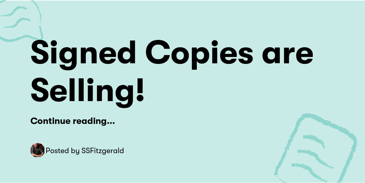 Signed Copies are Selling! — SSFitzgerald - Buymeacoffee