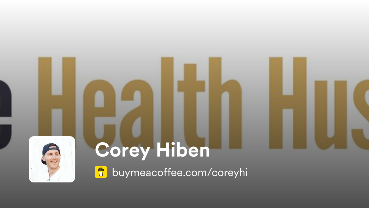 Corey Hiben is Obsessed with Community Building - Buymeacoffee