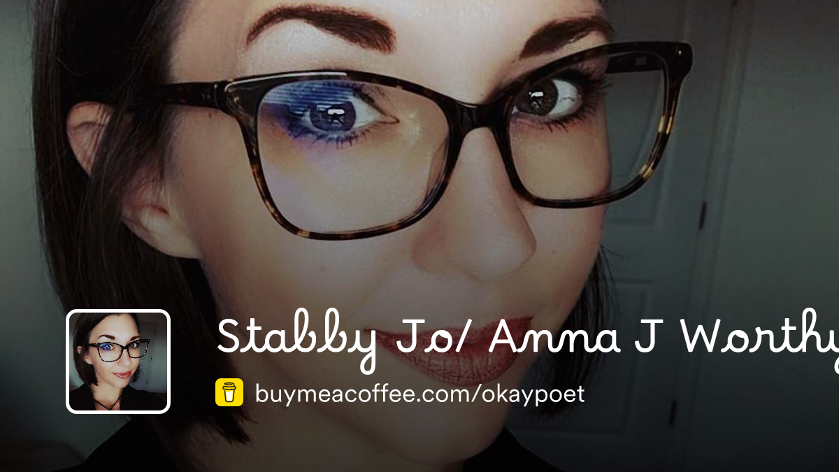 Stabby Jo/ Anna J Worthy is fantasy novels, poetry, and some midling ...
