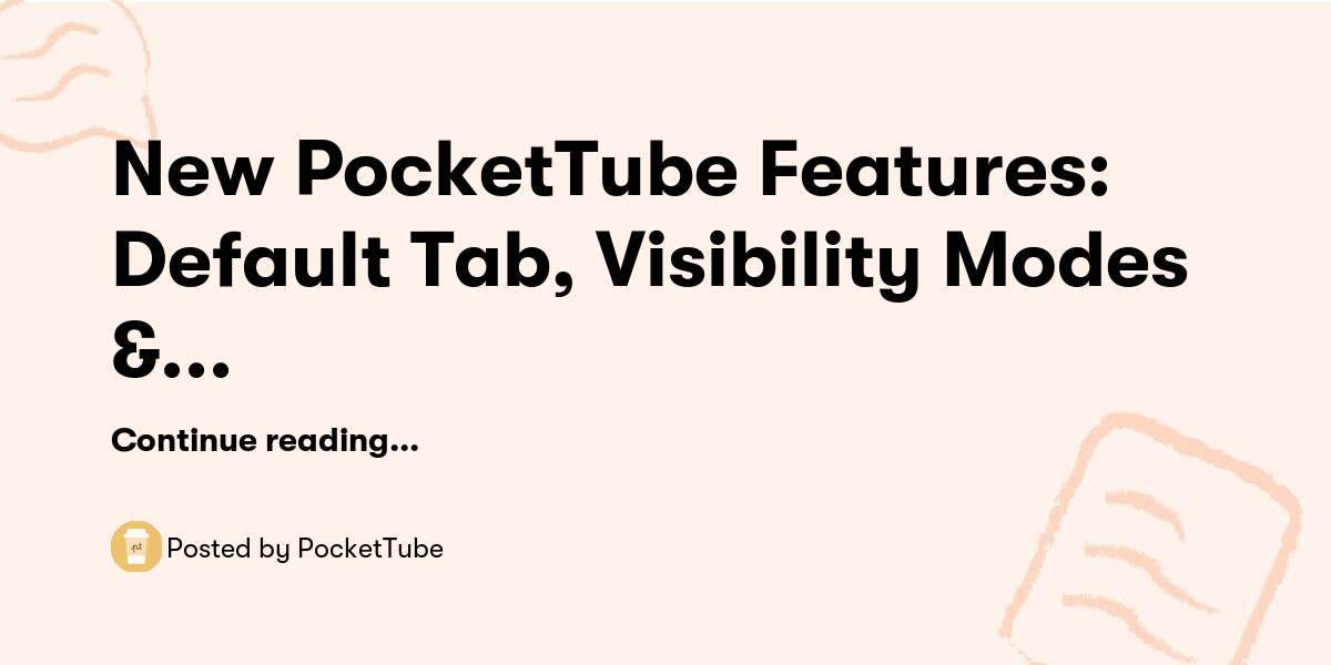 New PocketTube Features: Default Tab, Visibility Modes & Watched Threshold🔥 — PocketTube ...