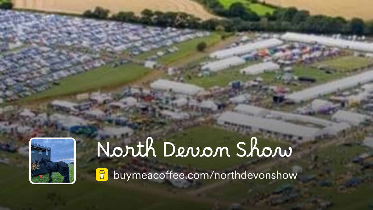 North Devon Show is a traditional one day Agricultural Show - Buymeacoffee