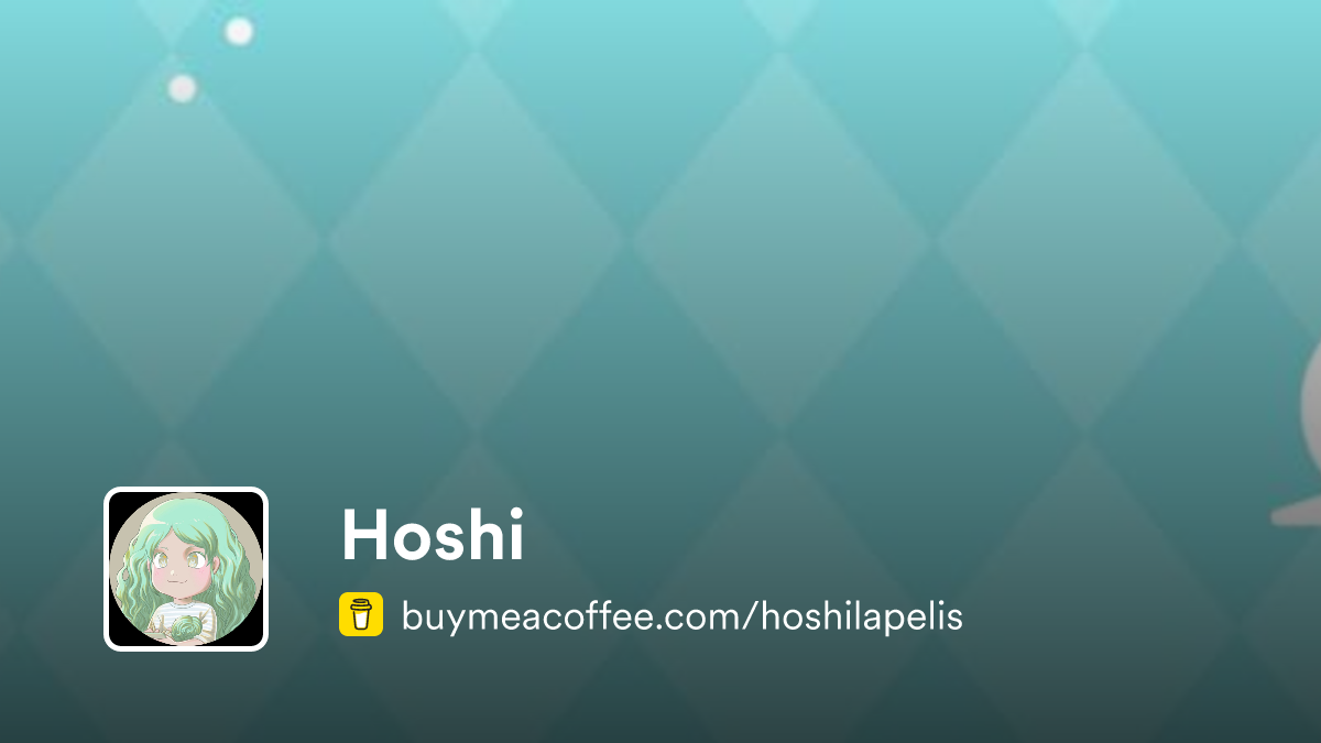 Hoshi is illustration, videos, streams, games - Buymeacoffee