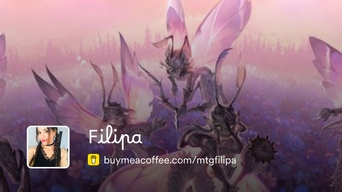 Filipa is creating Magic the Gathering content - Buymeacoffee