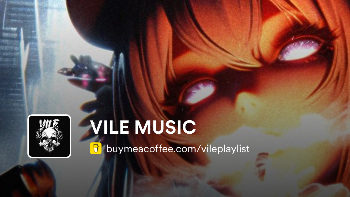 VILE MUSIC is Record Label, Spotify playlists and music promotion - Buymeacoffee