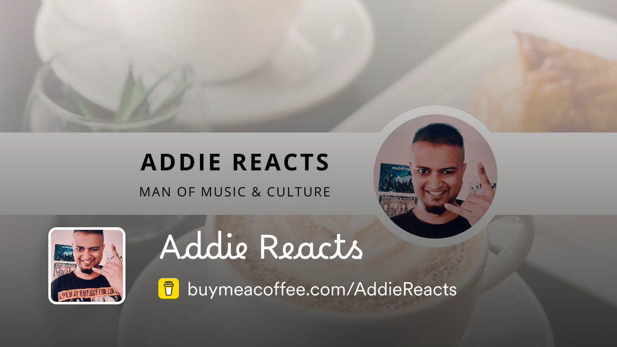 Addie Reacts - Buymeacoffee