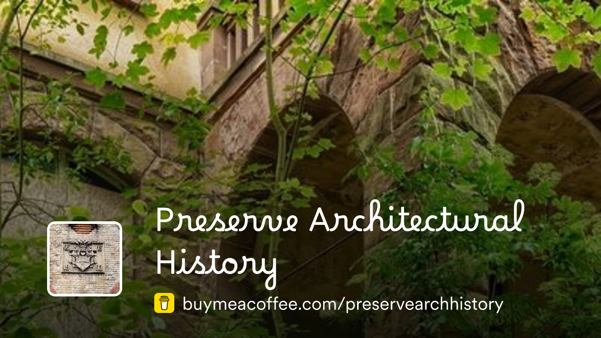 Preserve Architectural History is researching on, securing, rebuilding ...