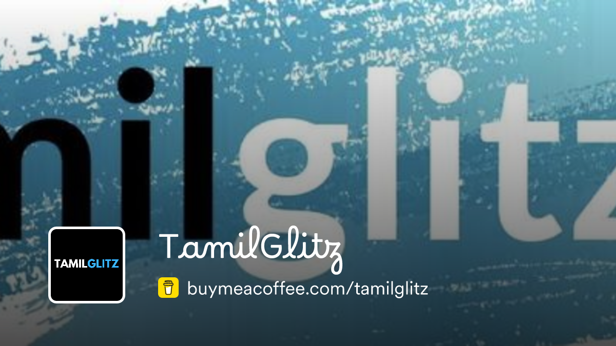 TamilGlitz is conducting the largest unofficial Bigg Boss Poll - Buymeacoffee