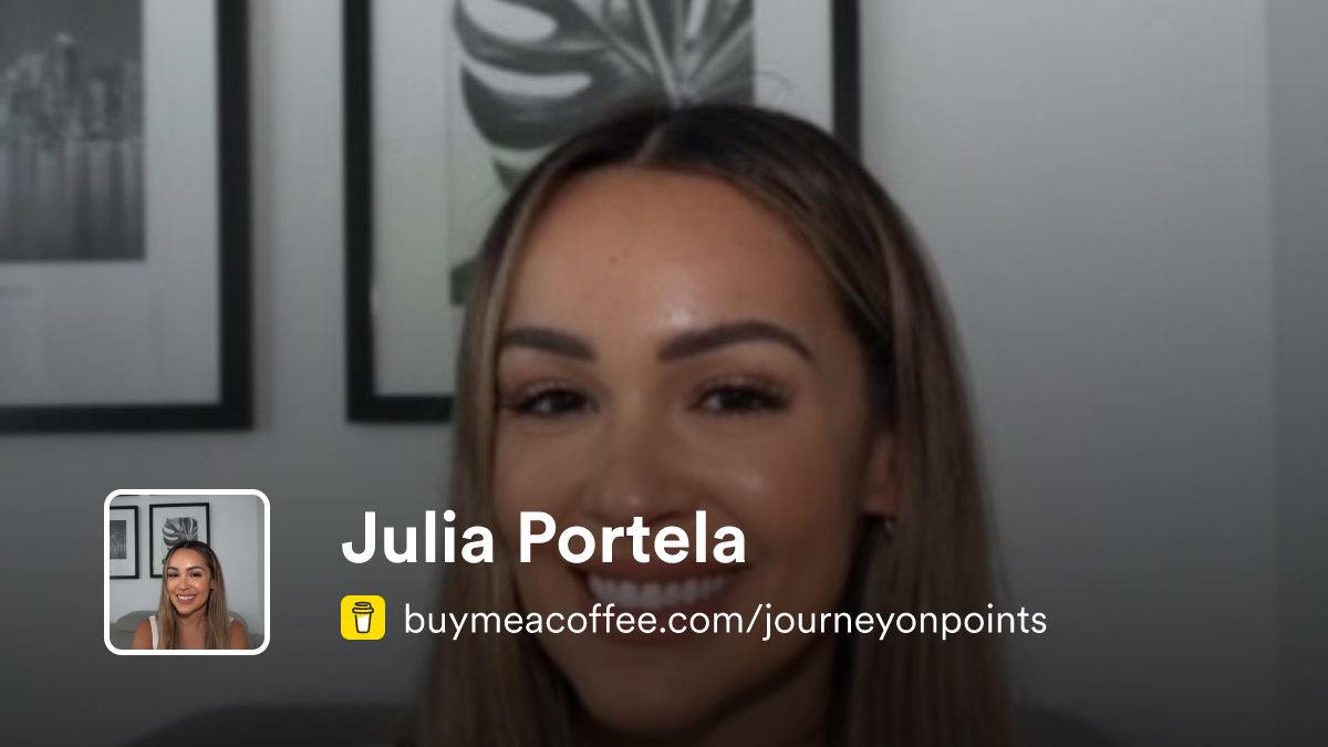 Julia Portela is Creating Content About Points & Miles - Travel Rewards - Buymeacoffee