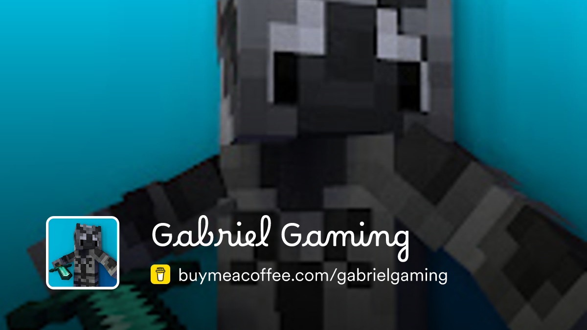 Gabriel Gaming - Buymeacoffee