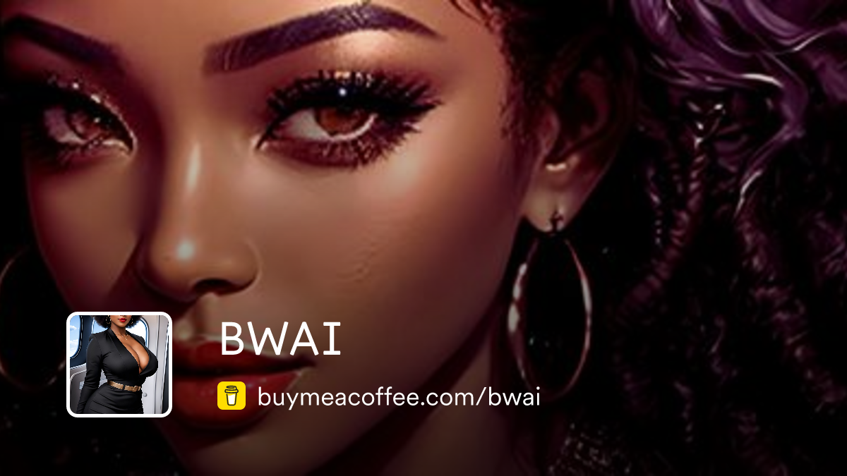BWAI is Youtube videos and Pictures, AI Content. - Buymeacoffee