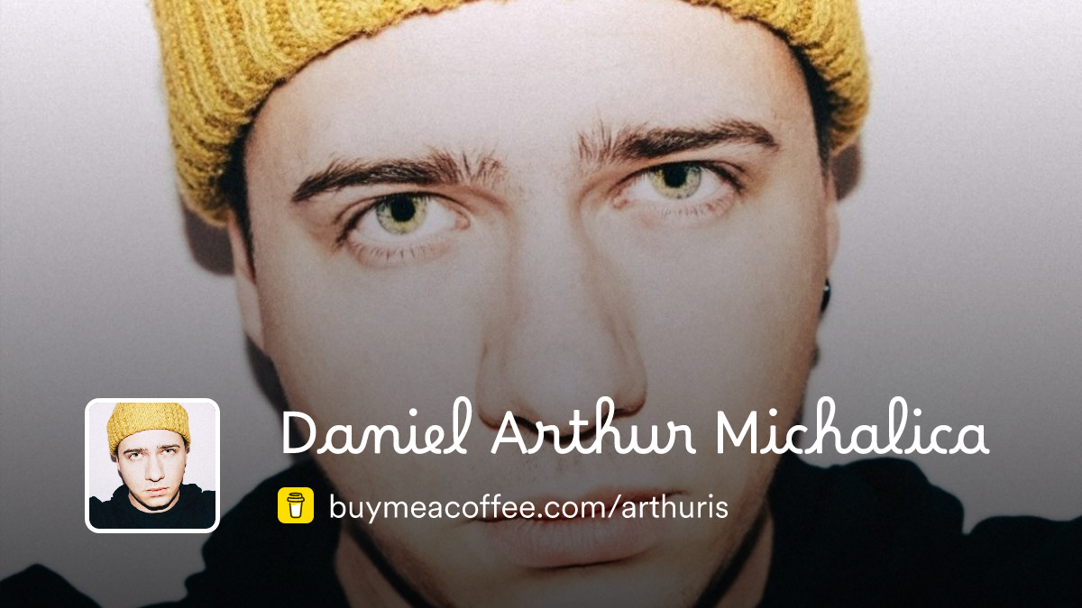 Daniel Arthur Michalica is Dreamy Photographer - Buymeacoffee