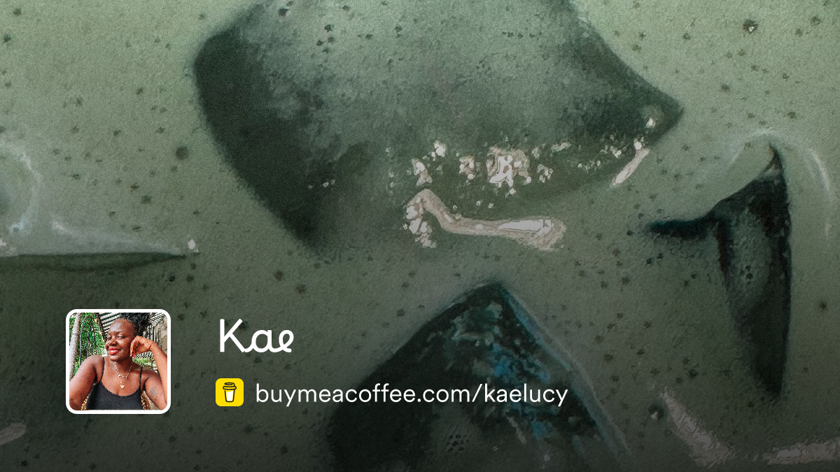 Kae is creating some top tier content - Buymeacoffee