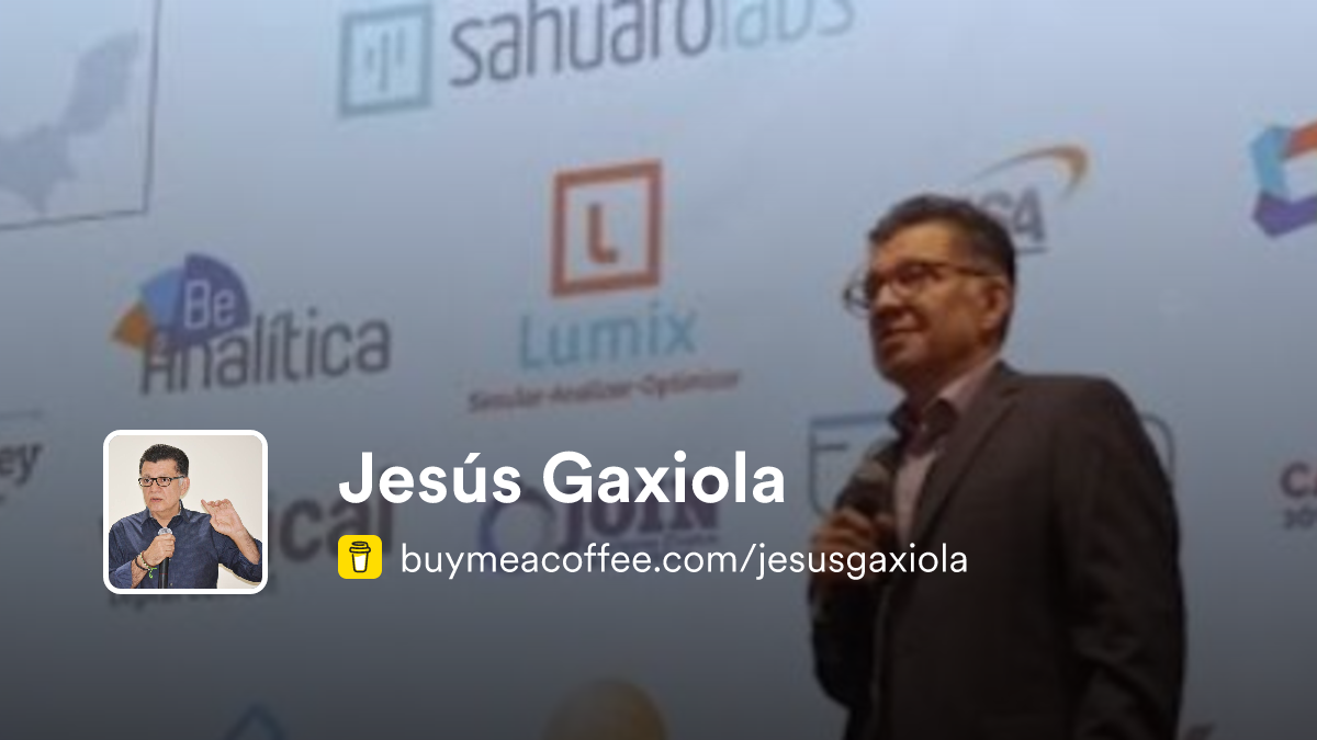 Jesús Gaxiola - Buymeacoffee